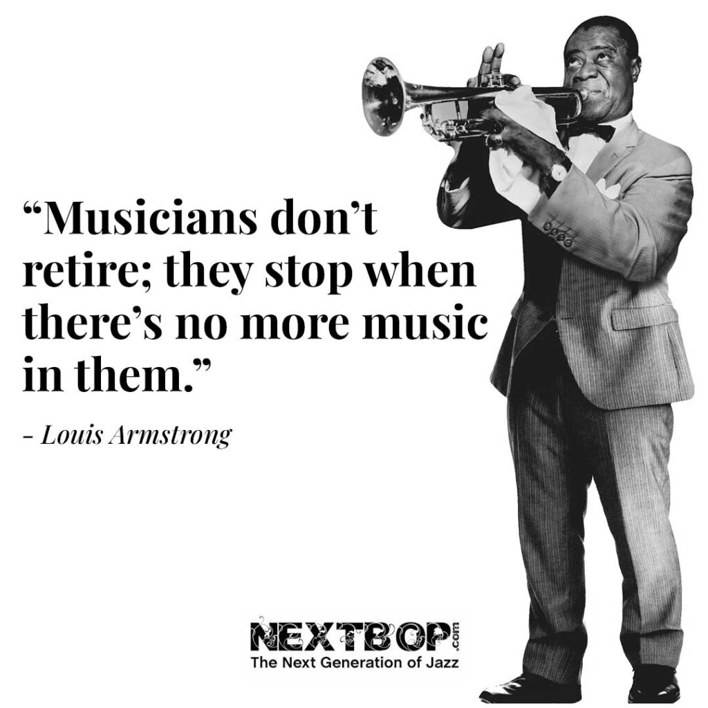 Our 23 Favorite Louis Armstrong Quotes - Nextbop Jazz